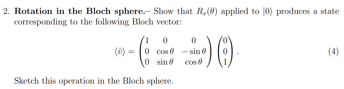 Solved Rotation in the Bloch sphere.- ﻿Show that Rx(θ) | Chegg.com