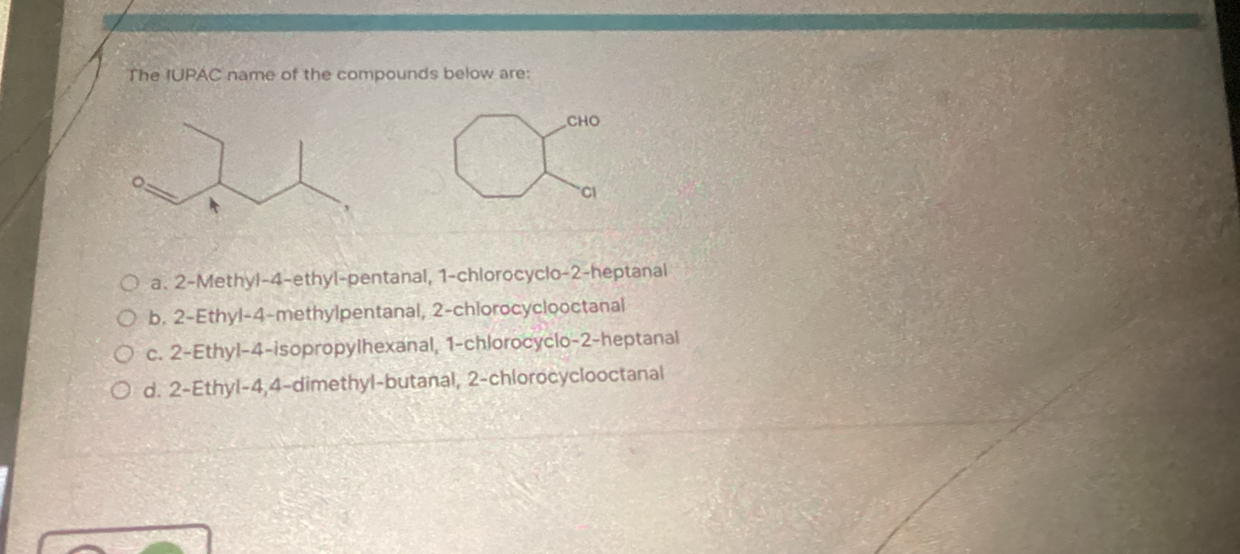 Solved The IUPAC name of the compounds below | Chegg.com