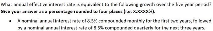 Solved What annual effective interest rate is equivalent to | Chegg.com
