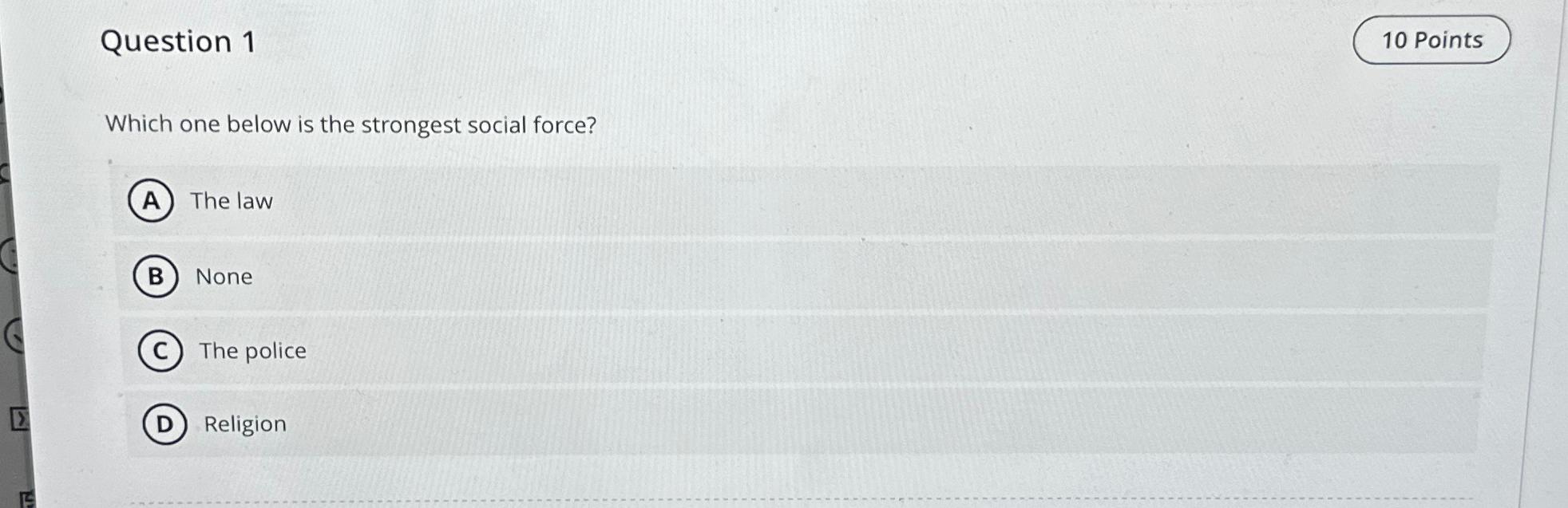 Solved Question 110 PointsWhich one below is the strongest | Chegg.com Solved Question 110 PointsWhich one below is the strongest | Chegg.com