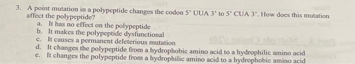 Solved 3. A point mutation in a polypeptide changes the | Chegg.com