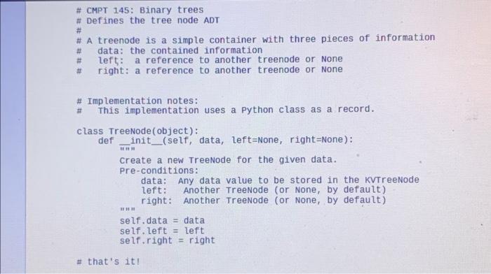 Solved # CMPT 145: Binary trees # Defines the tree node | Chegg.com