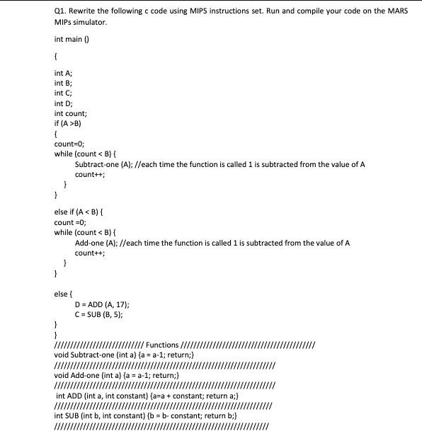 Solved Q1. Rewrite the following c code using MIPS | Chegg.com