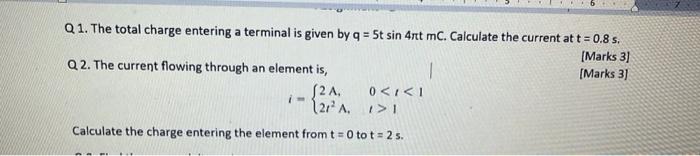 Solved Q1. The total charge entering a terminal is given by | Chegg.com