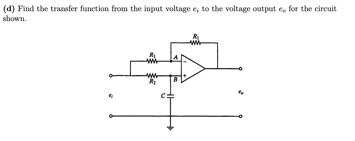 Solved (d) ﻿Find the transfer function from the input | Chegg.com
