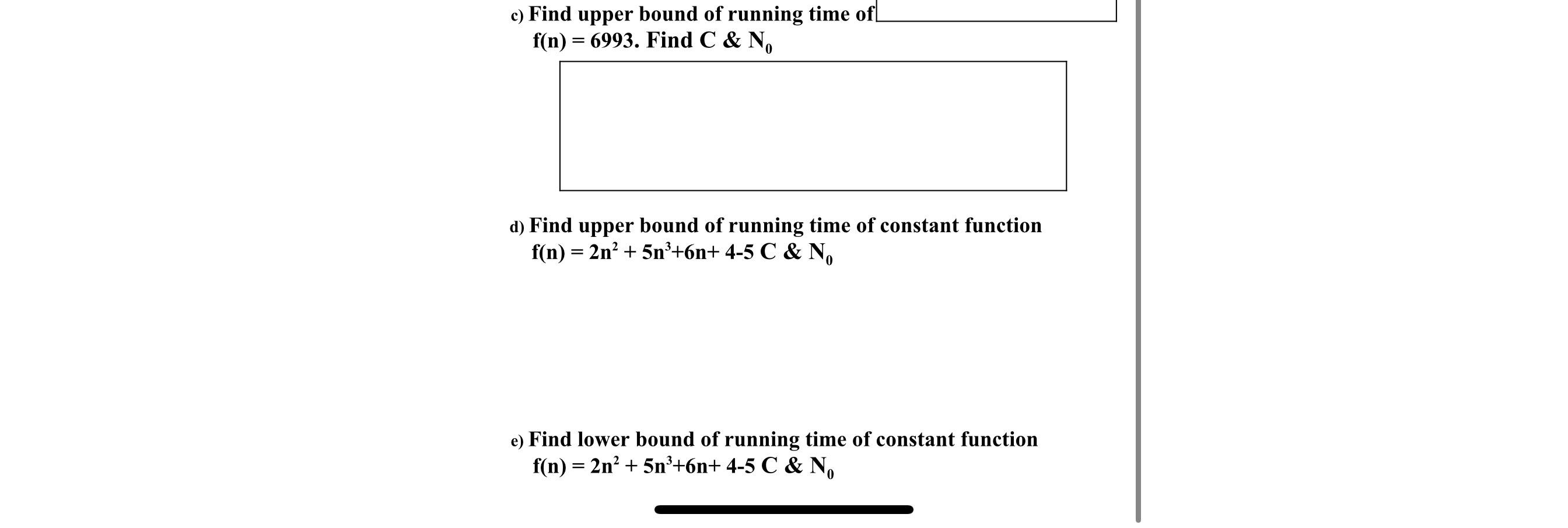 Solved c) ﻿Find upper bound of running time of f(n)= 6993. | Chegg.com