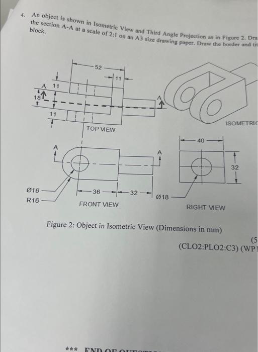 Solved 4. An object is shown in Isometric View and Third | Chegg.com