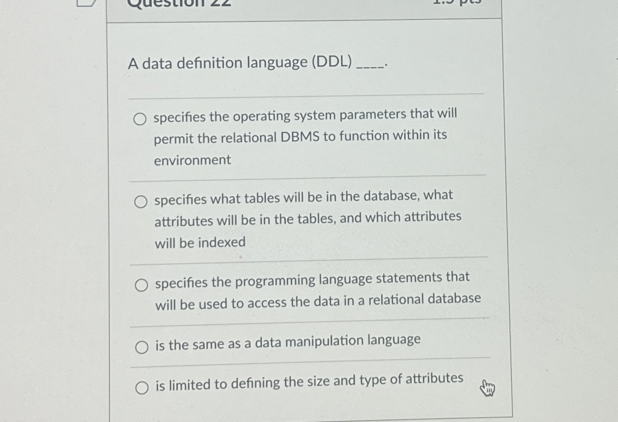 Solved A data definition language (DDL) q, _.specifies the | Chegg.com
