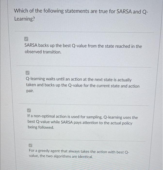 Solved Which of the following statements are true for SARSA | Chegg.com