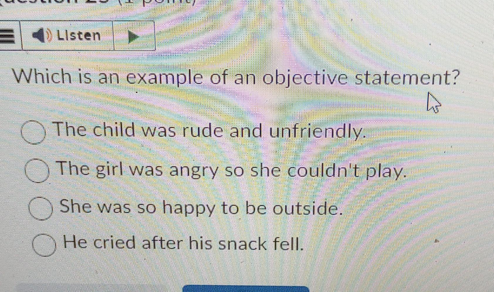 Which is an example of an objective statement? The | Chegg.com