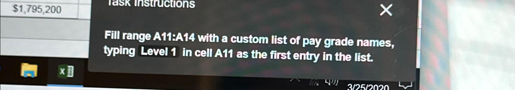 Solved rask instructionsFill range A11:A14 ﻿with a custom | Chegg.com