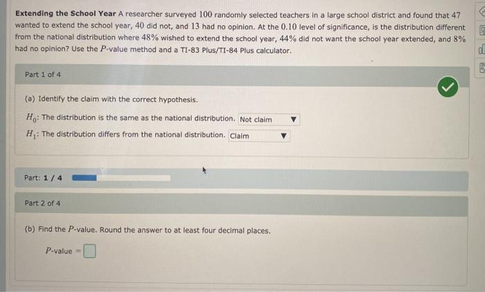 Solved Extending the School Year A researcher surveyed 100 | Chegg.com