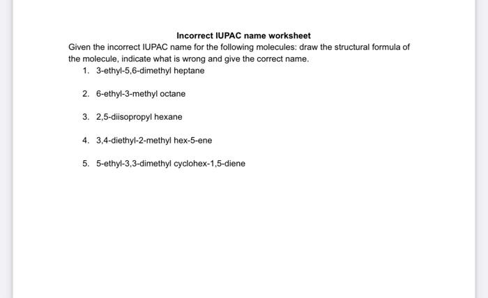 Solved Given the IUPAC name for the following molecules: | Chegg.com