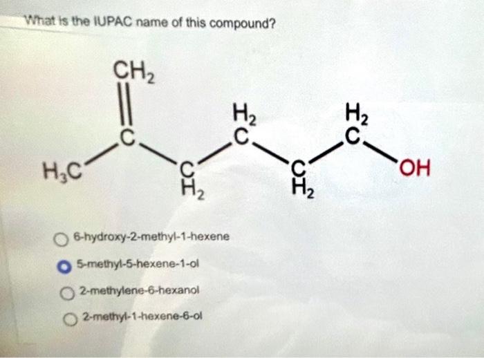 Solved What is the IUPAC name of this compound? | Chegg.com