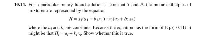 Solved 10.14. For a particular binary liquid solution at | Chegg.com