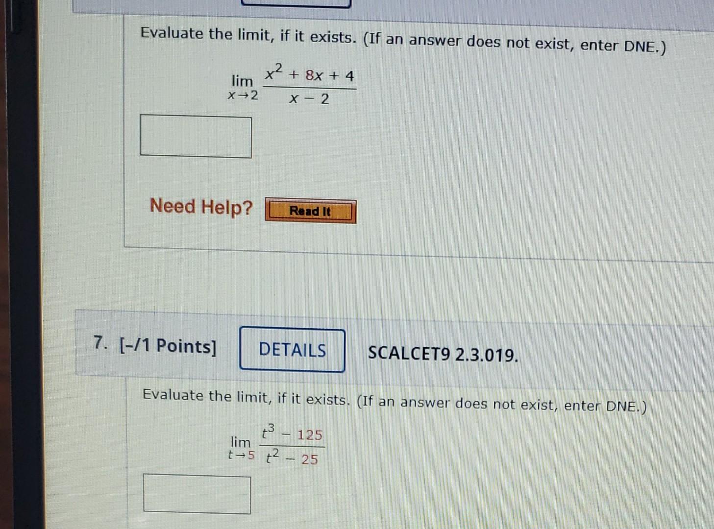 Solved Evaluate the limit, if it exists. (If an answer does | Chegg.com