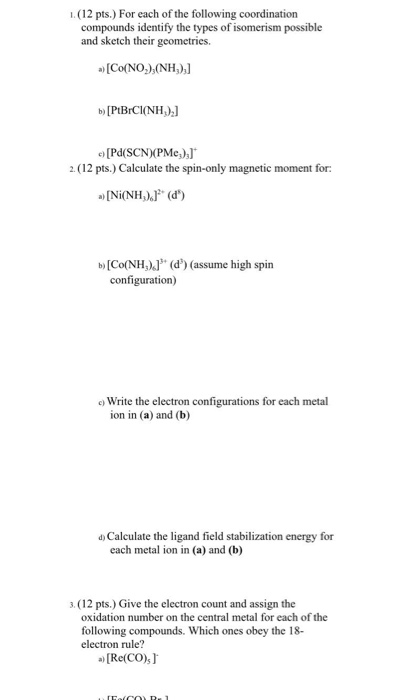 Solved 1. (12 pts. For each of the following coordination | Chegg.com