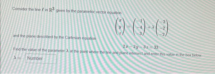 Solved Consider the line l in R3 given by the parametric | Chegg.com