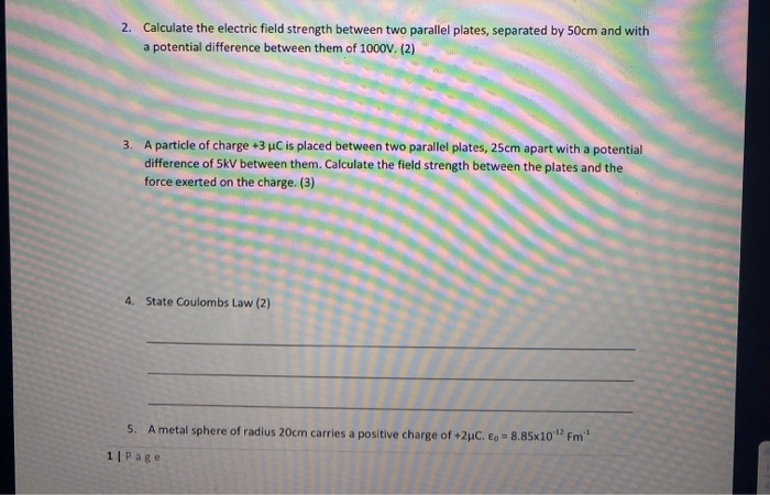 Solved 2. Calculate the electric field strength between two | Chegg.com