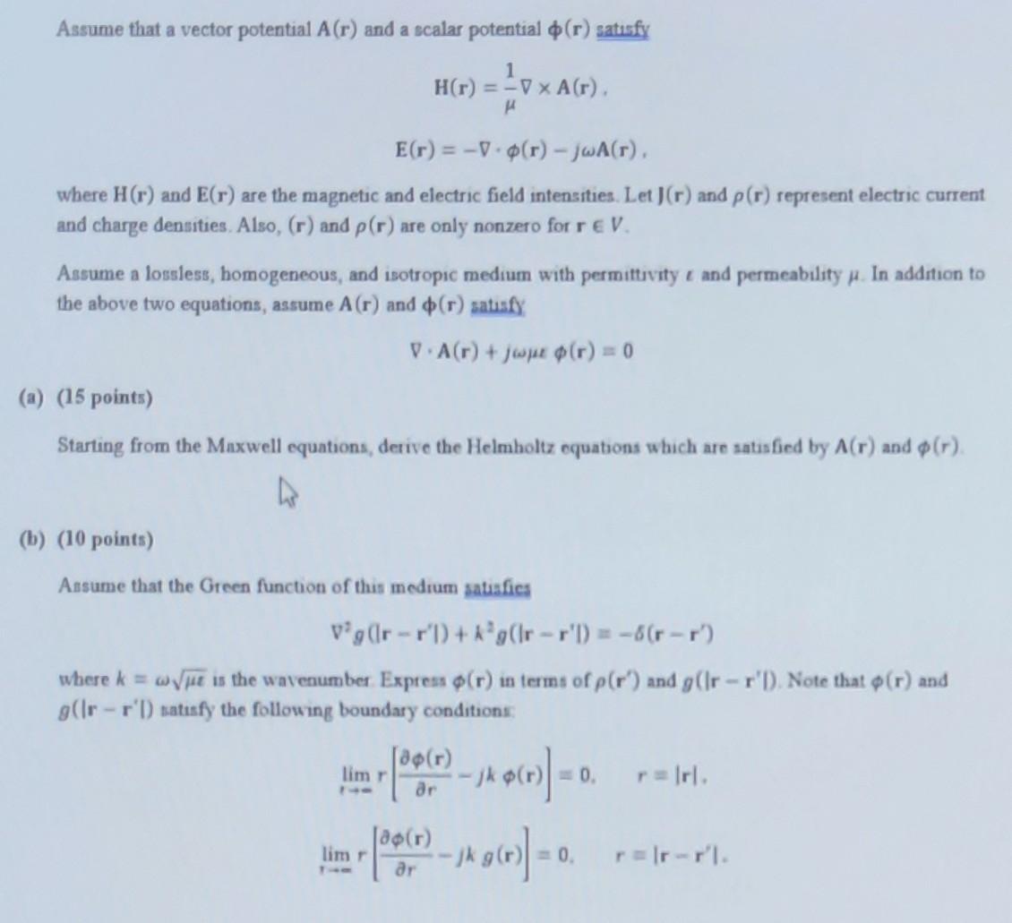 Solved Assume that a vector potential A(r) and a scalar | Chegg.com