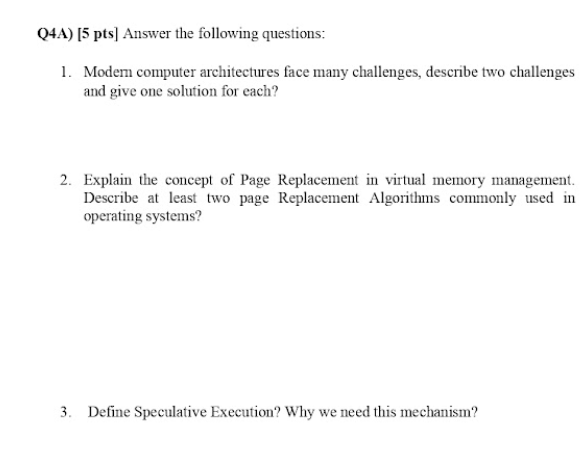 Solved Moderm computer architectures face many challenges, | Chegg.com