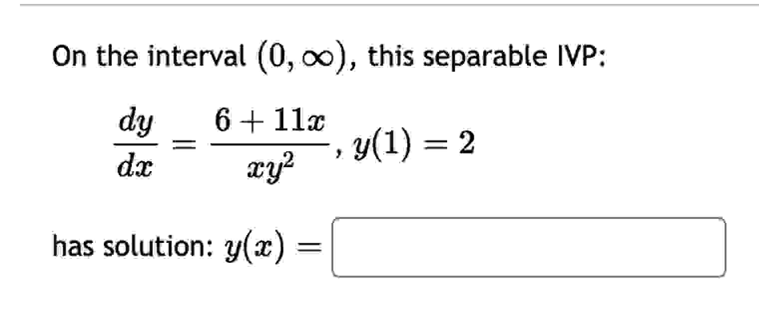 Solved On the interval (0,\infty ), this separable | Chegg.com