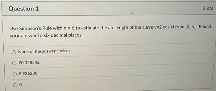 Solved Use Simpson's Rule with n=6 to estimate the arc | Chegg.com
