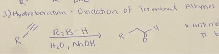 Solved 3) Hydroboration - Oxidation of Terminal Alkynes | Chegg.com
