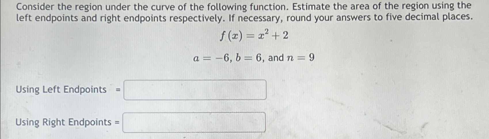 Consider the region under the curve of the following | Chegg.com