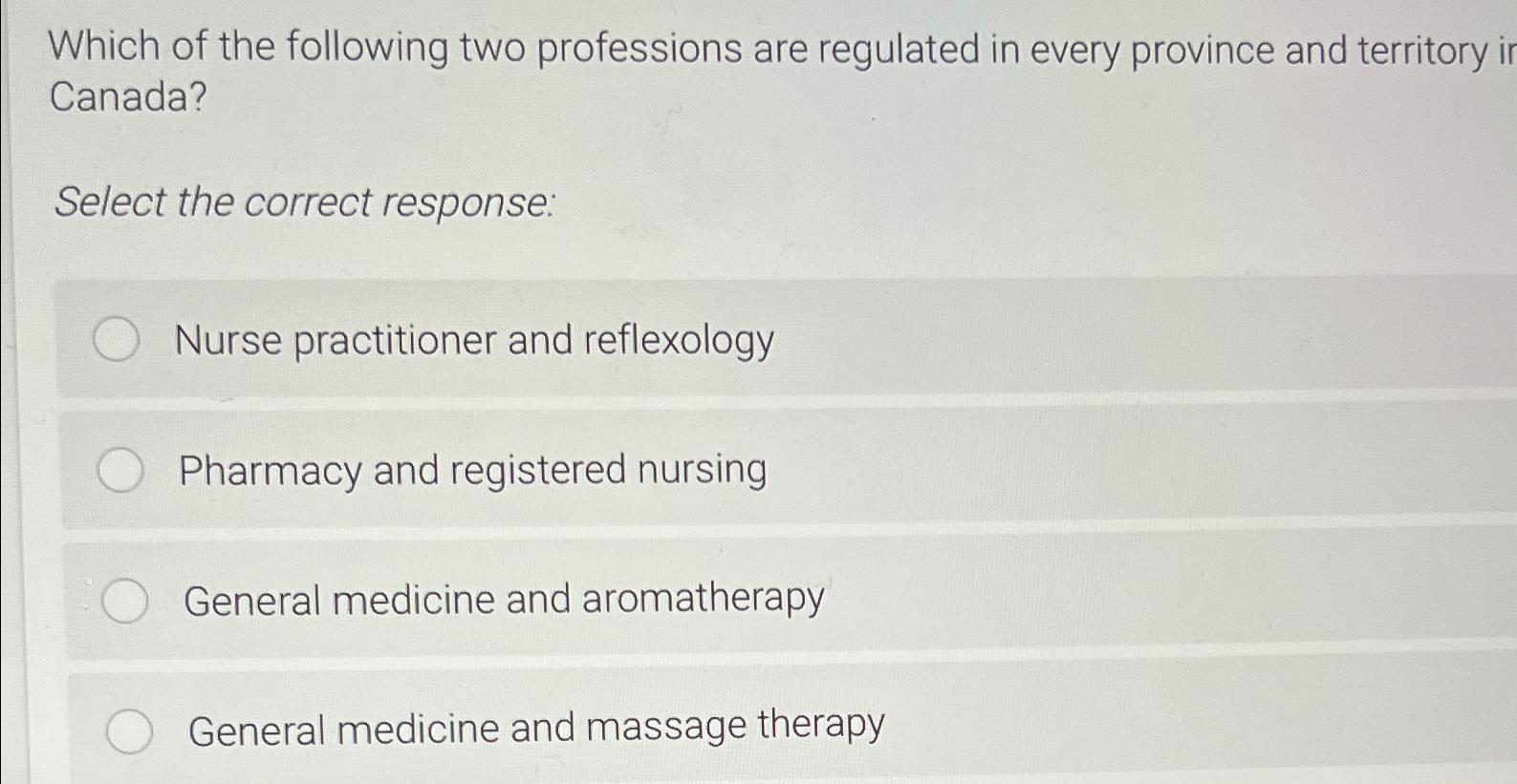 Solved Which of the following two professions are regulated | Chegg.com