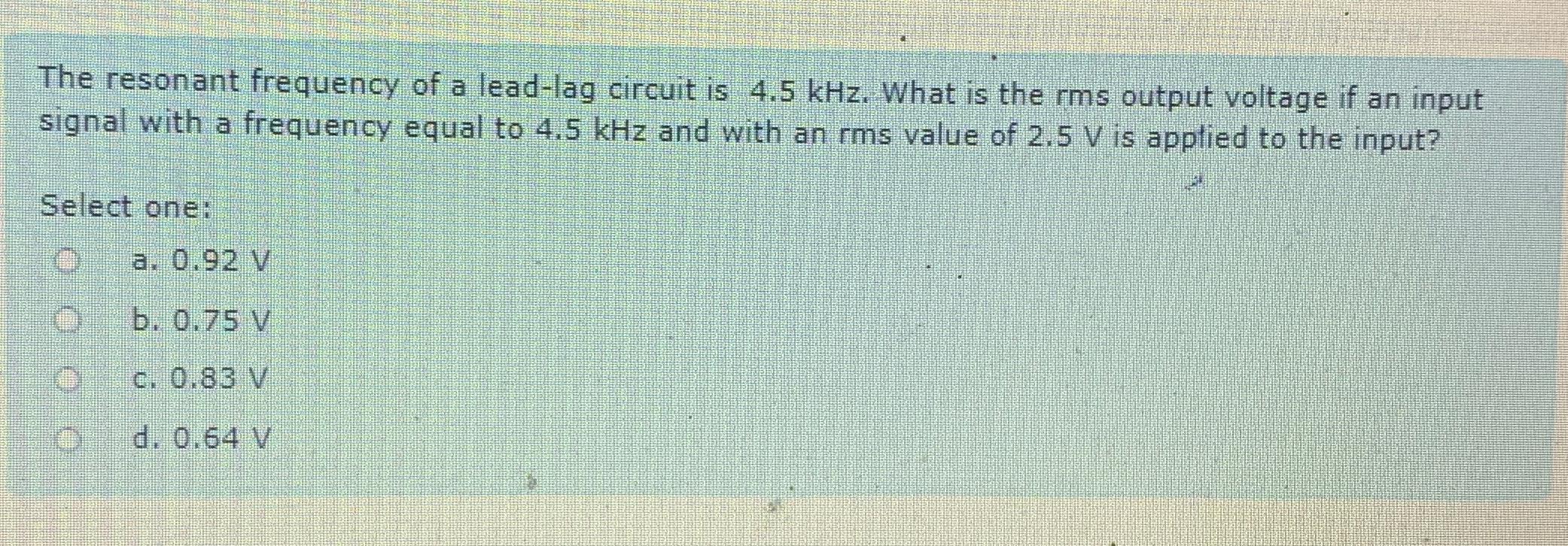 Solved The resonant frequency of a lead-lag circuit is | Chegg.com