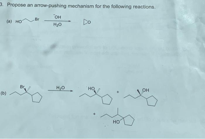Solved Propose an arrow-pushing mechanism for the following | Chegg.com