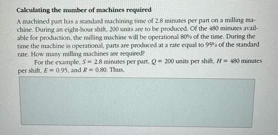 Solved Calculating the number of machines requiredA machined | Chegg.com