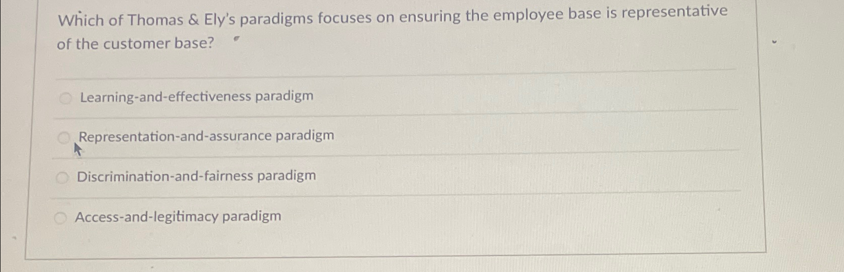 Solved Which of Thomas & Ely's paradigms focuses on ensuring | Chegg.com