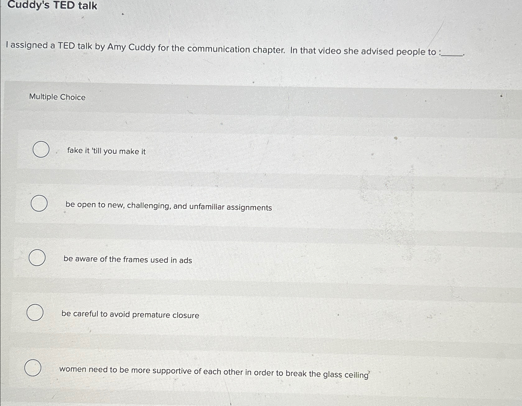 Solved Cuddy's TED talkI assigned a TED talk by Amy Cuddy | Chegg.com
