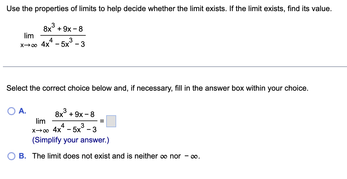 Solved Use the properties of limits to help decide whether | Chegg.com