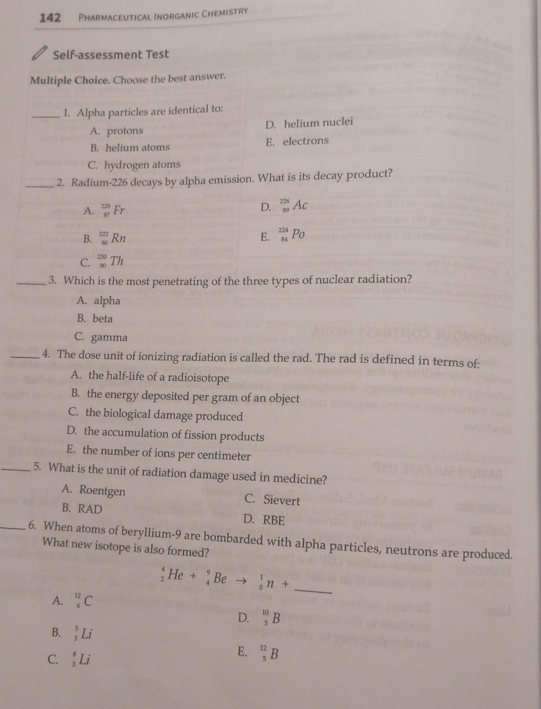 Solved 1. Alpha particles are identical to: A. protons D. | Chegg.com