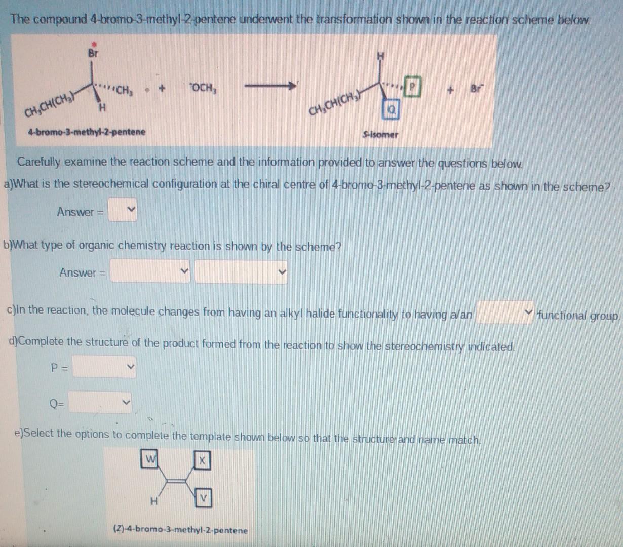 Solved The compound 4-bromo-3-methyl-2-pentene underwent the | Chegg.com