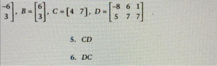 Solved -6 3 :), 6-(3).C-[+ 7), 0-[5 ; ;) B 5 7 5. CD 6. DC | Chegg.com