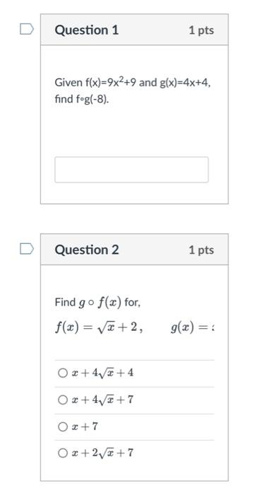 Solved Given f(x)=9x2+9 and g(x)=4x+4, find f∘g(−8). | Chegg.com