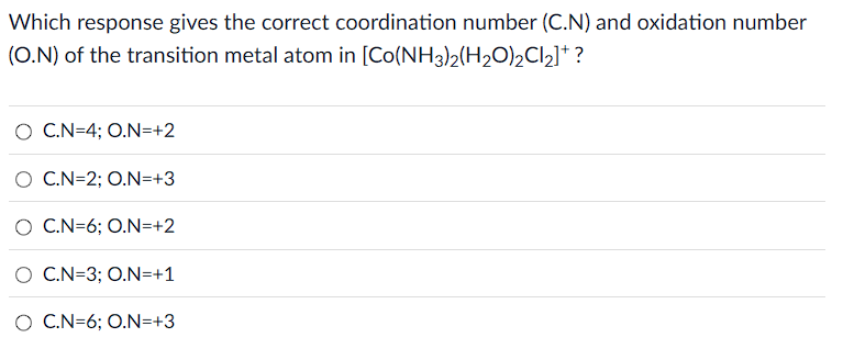 Solved Which response gives the correct coordination number | Chegg.com