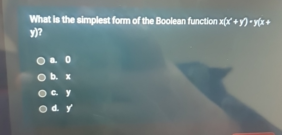 Solved What is the simplest form of the Boolean function | Chegg.com