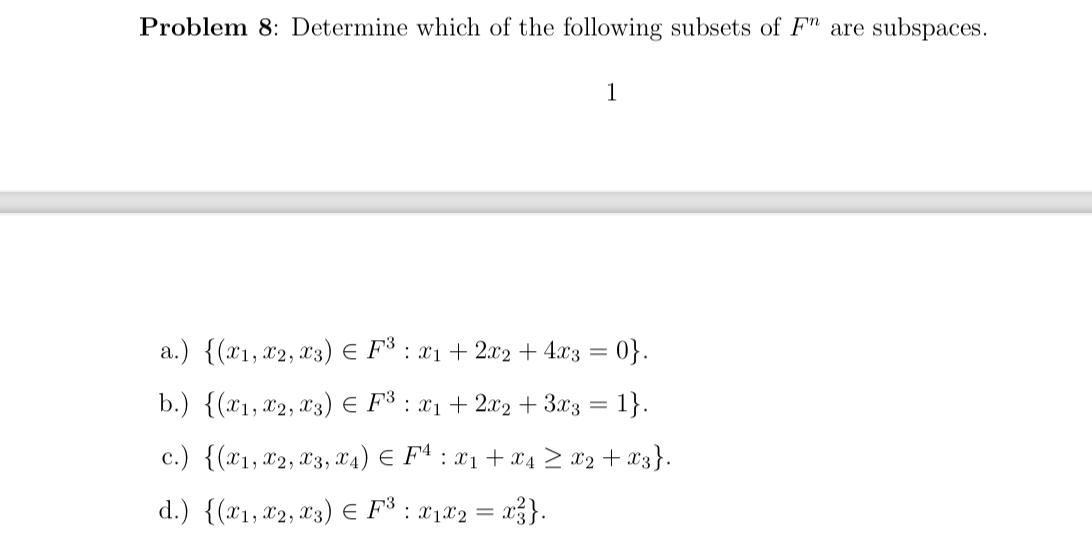 Solved Problem 8: Determine which of the following subsets | Chegg.com