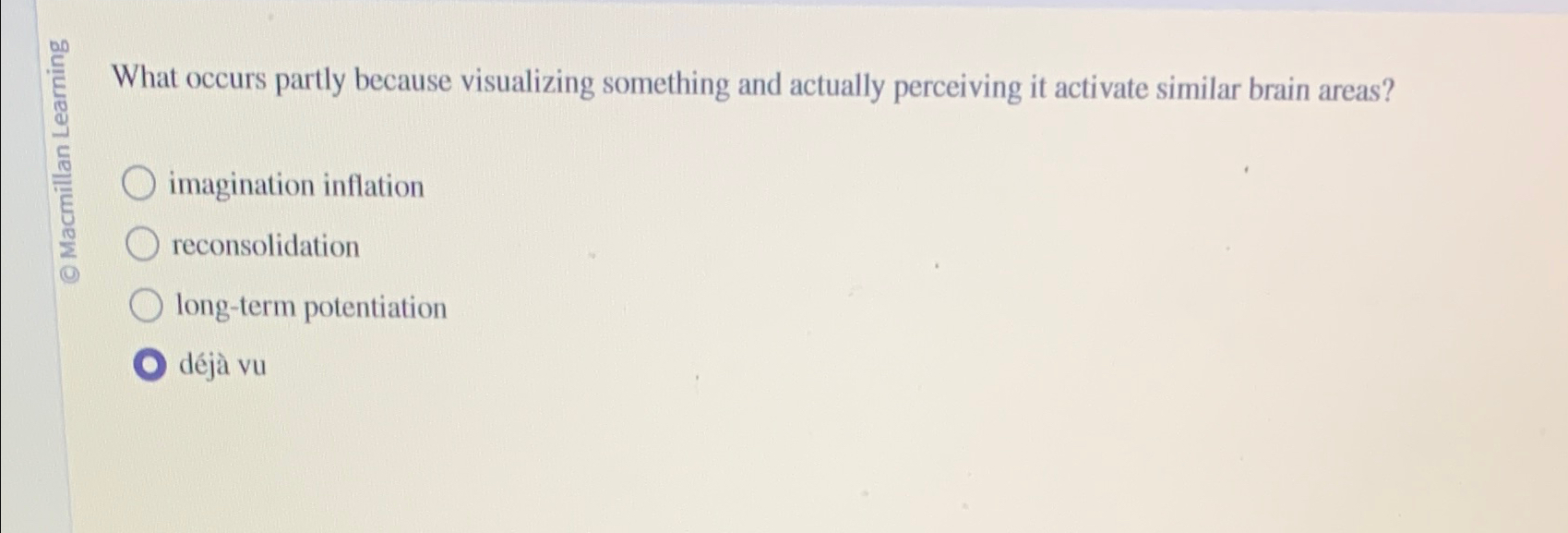 Solved What occurs partly because visualizing something and | Chegg.com
