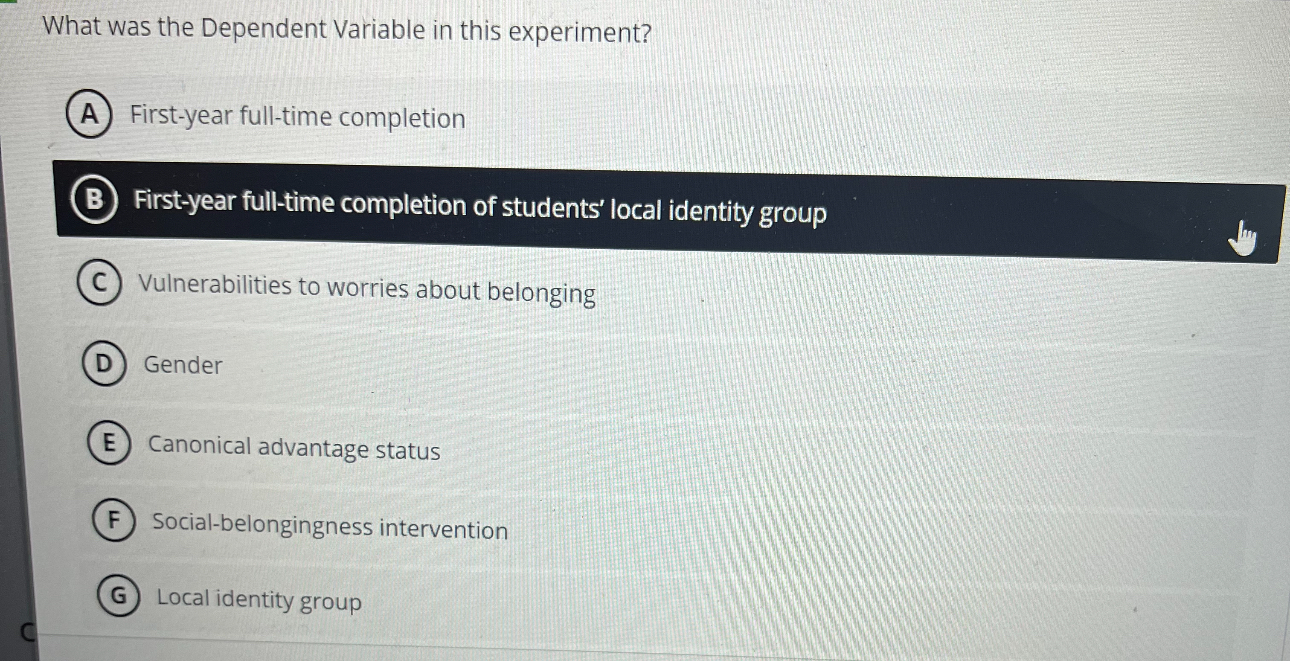 Solved What was the Dependent Variable in this experiment?A | Chegg.com
