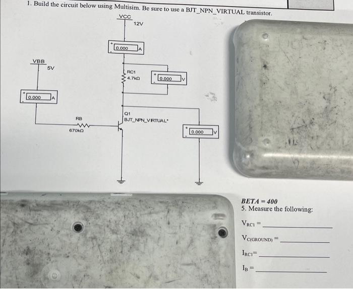 Solved 1. Build the circuit below using Multisim. Be sure to | Chegg.com