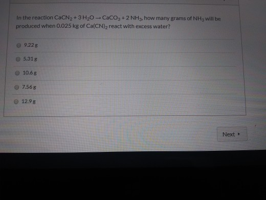 Solved In the reaction CaCN2 + 3H20- Caco +2 NH3, how many | Chegg.com