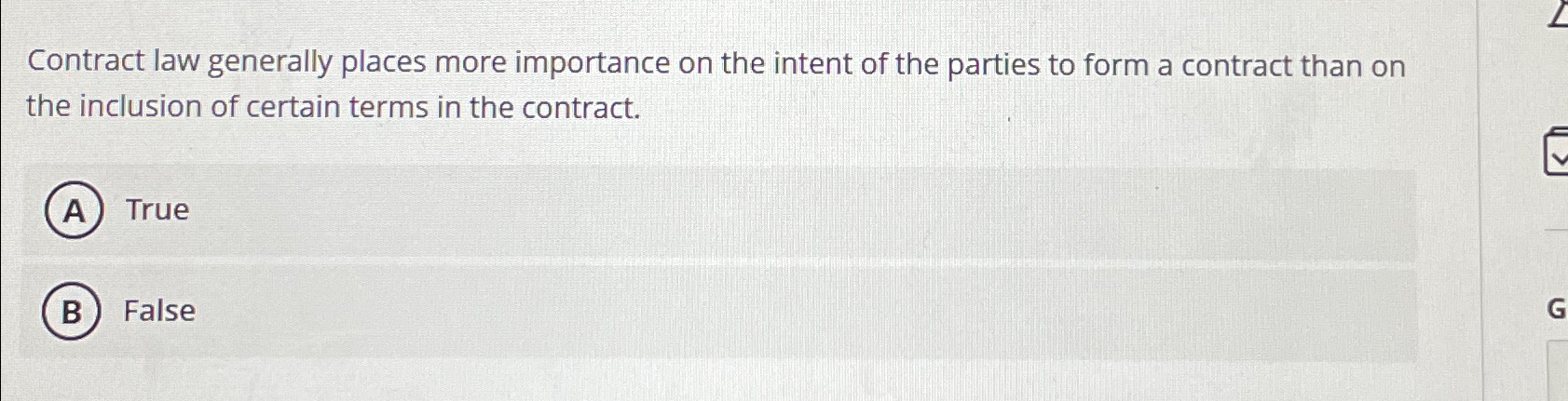 Solved Contract law generally places more importance on the | Chegg.com