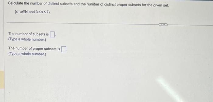 Solved Calculate the number of distinct subsets and the | Chegg.com