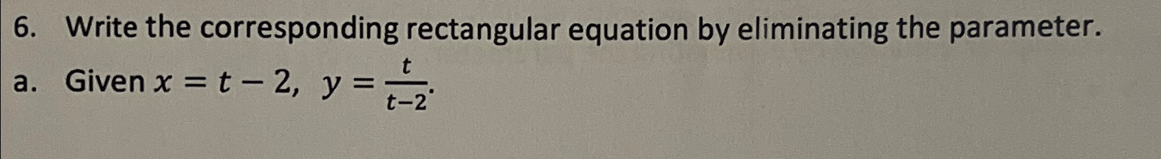 Solved Write the corresponding rectangular equation by | Chegg.com